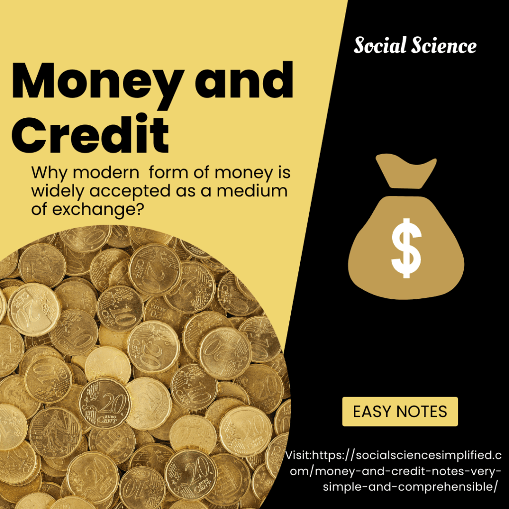 Money and Credit ( Notes: Easy to read) for class 10th)