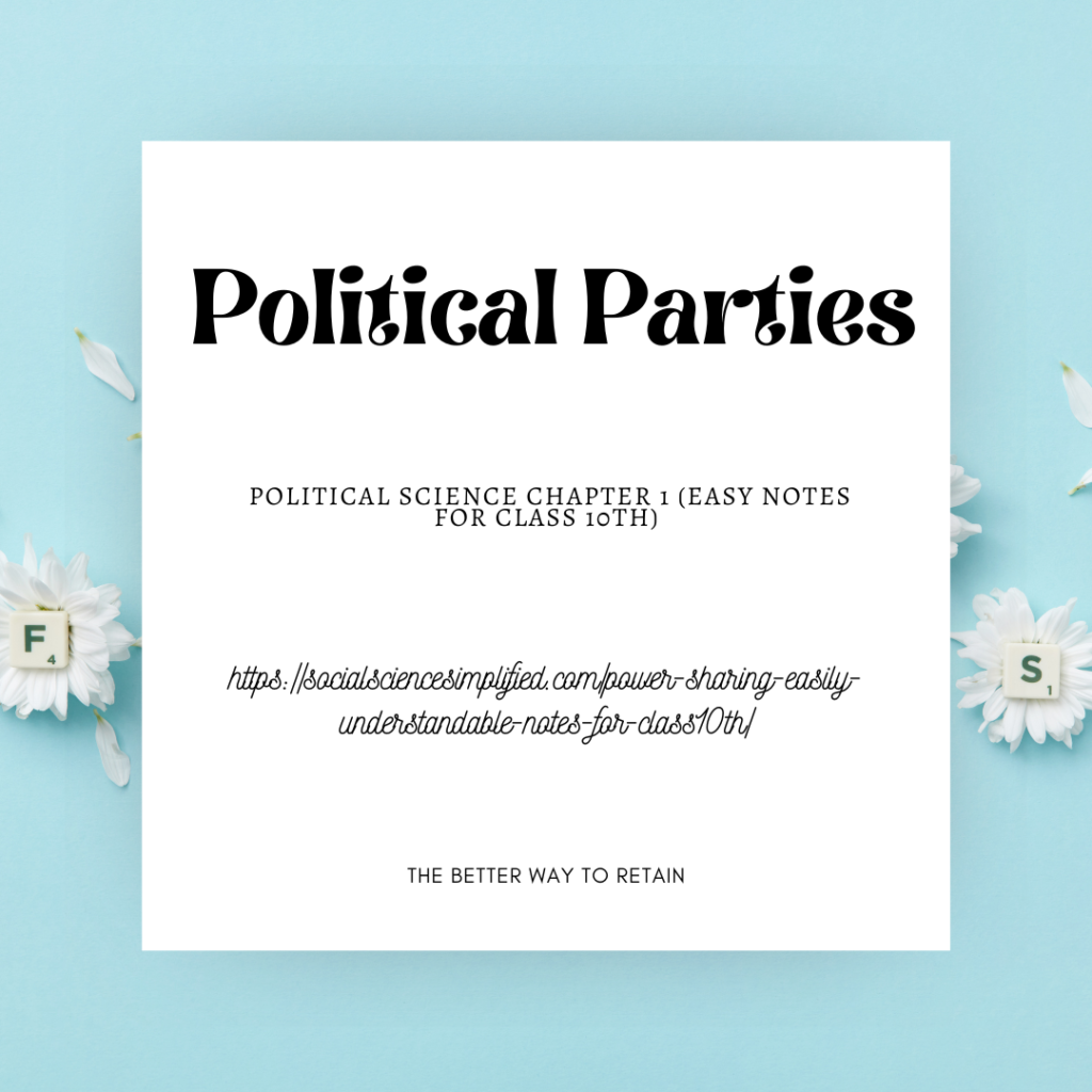 Political Parties (Notes that provide answers as well)