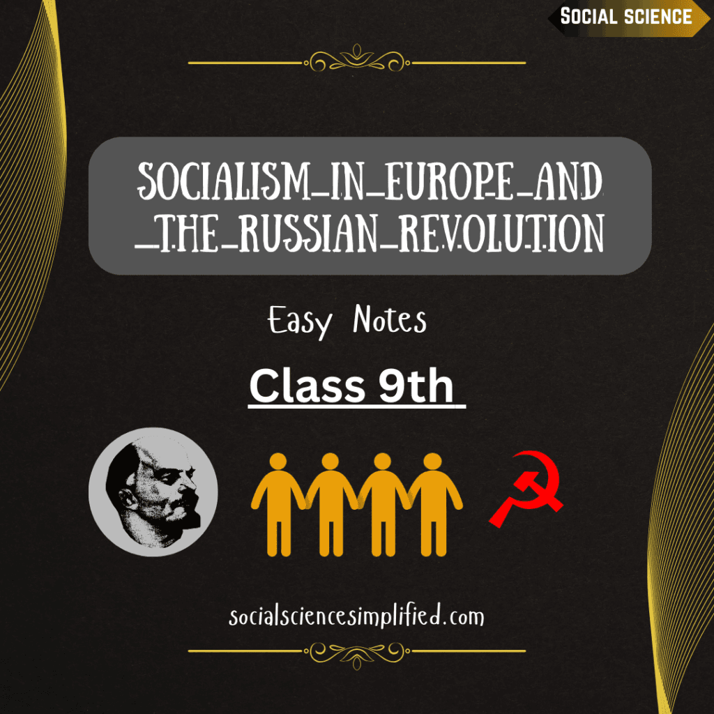 Socialism in Europe and the Russian Revolution (9th Class)